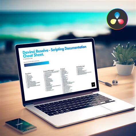 Davinci Resolve Scripting Documentation Cheat Sheet Version 3 Davinci
