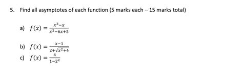 Solved Find All Asymptotes Of Each Function Marks Chegg