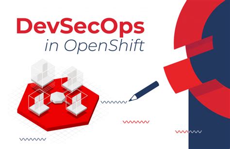 Devsecops In Openshift Open Virtualization