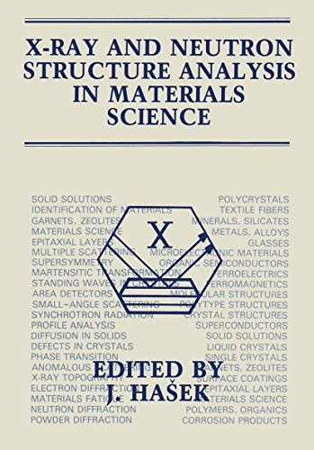 X Ray And Neutron Structure Analysis In Materials Science By Hasek J Ed Very Good