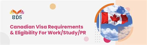 Canadian Visa Requirements And Eligibility For Workstudypr