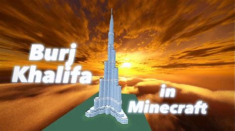 Burj Khalifa In Minecraft Version 118 Minecraft Map