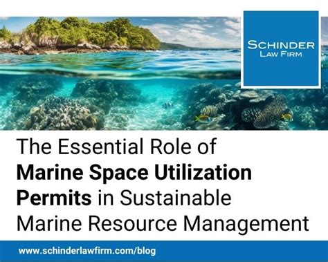 The Essential Role Of Marine Space Utilization Permits In Sustainable