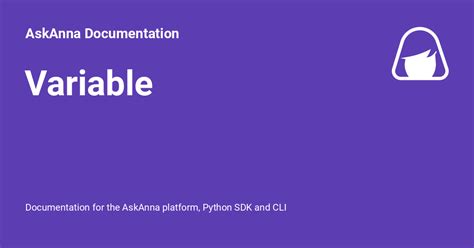 Variable Askanna Documentation