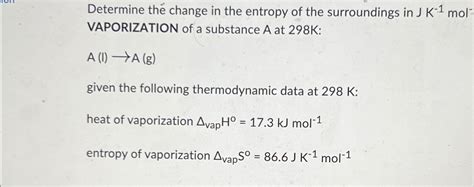 Solved Determine The Change In The Entropy Of The Chegg