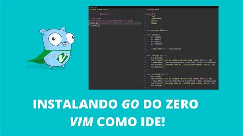 instalando go do zero e usando vim como ide golang vim youtube