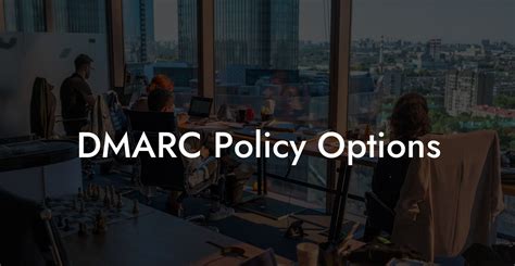 DMARC Policy Options Voice Phishing
