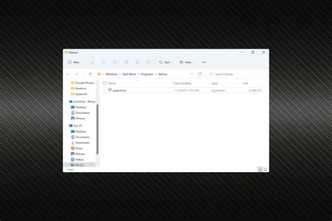 Windows 11 Startup Folder Not Working Fix It In 6 Steps