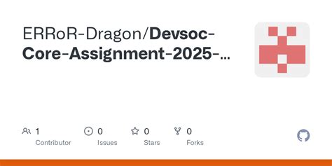 Github Error Dragondevsoc Core Assignment 2025 26 Ai Ml