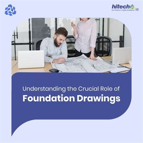 Why Foundation Drawings Are Crucial For Construction Hitech Cadd