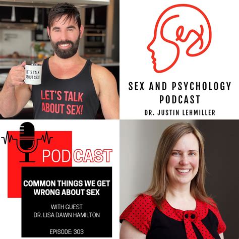 Episode Common Things We Get Wrong About Sex Essential Listen Sex And Psychology