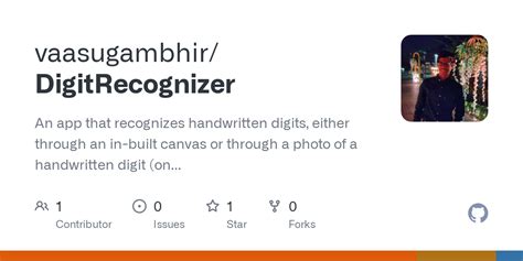 Github Vaasugambhirdigitrecognizer An App That Recognizes Handwritten Digits Either Through