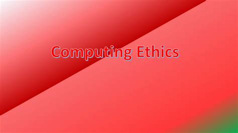 Computer Ethics Ppt