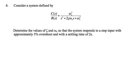 Solved Consider A System Defined By C S R S Chegg