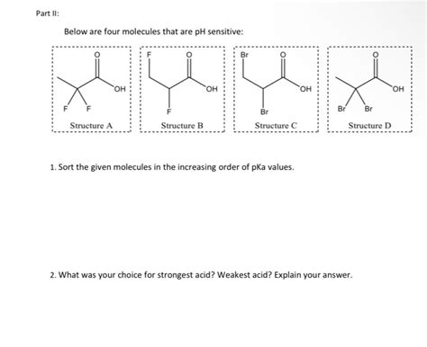Solved Part Iibelow Are Four Molecules That Are Ph