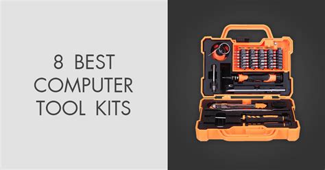 8 Best Computer Tool Kits In 2025