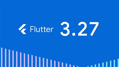 alvin ashcraft on linkedin what s new in flutter 3 27
