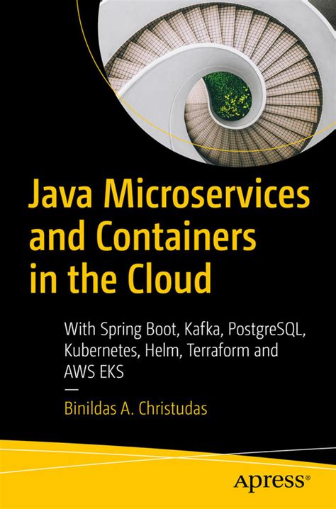 Java Microservices And Containers In The Cloud With Spring Boot Kafka