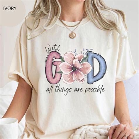 With God All Things Are Possible Shirt Christian Faith Tee Bible