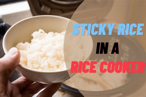 How To Make Sticky Rice In Rice Cooker At Mark Dunning Blog