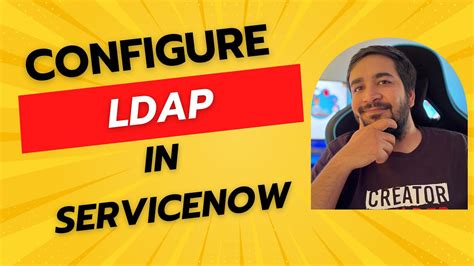Get Started With Servicenow Learn How To Configure Ldap Server Now Youtube