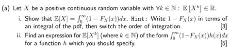 Solved A Let X Be A Positive Continuous Random Variable