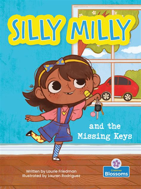 Silly Milly And The Missing Keys Crabtree Publishing