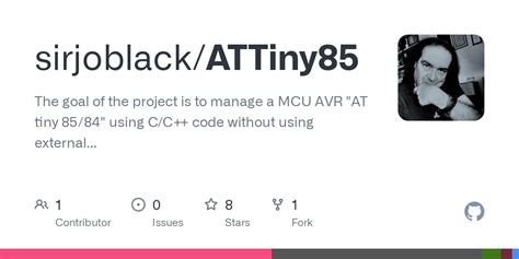 Github Sirjoblackattiny85 The Goal Of The Project Is To Manage A Mcu Avr At Tiny 8584