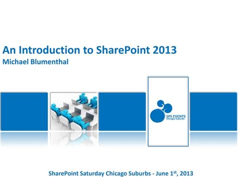 Introduction To Sharepoint 2013 By Michael Blumenthal Ppt