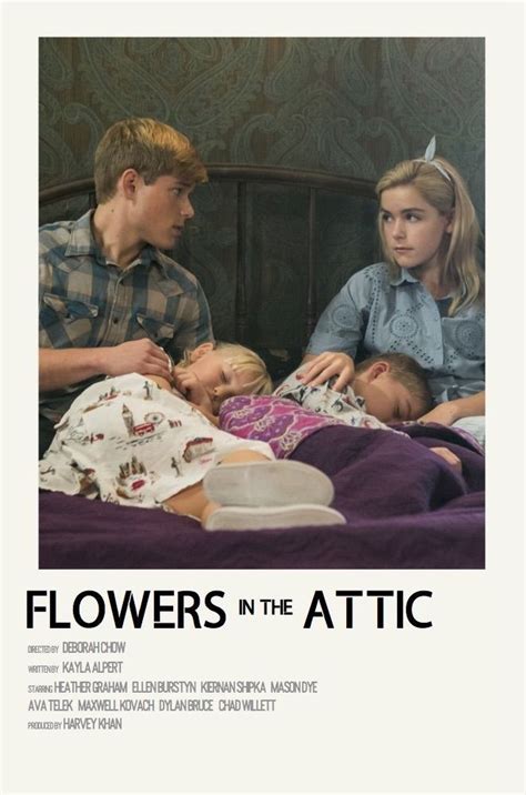 Flower In The Attic Movie Flowers In The Attic Quotes Mason Dye