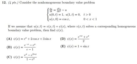 Solved Consider The Nonhomogeneous Boundary Value Problem {
