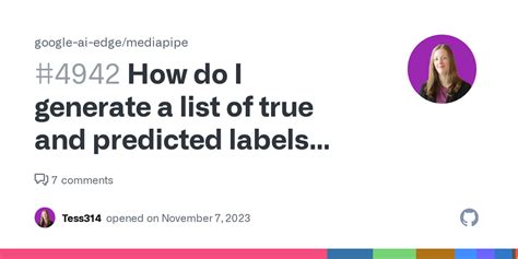 How Do I Generate A List Of True And Predicted Labels After Calling