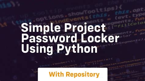 Simple Project Password Locker Using Python Youtube