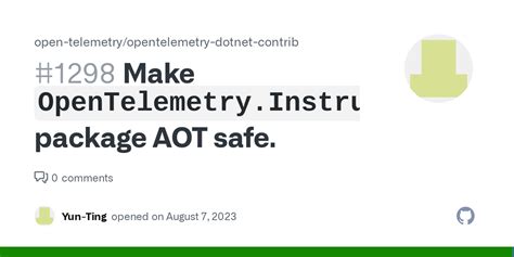 Make OpenTelemetry Instrumentation Runtime Package AOT Safe Issue