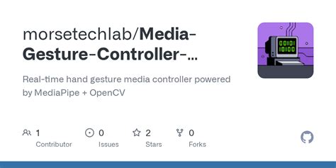 Github Morsetechlabmedia Gesture Controller Using Mediapipe Real