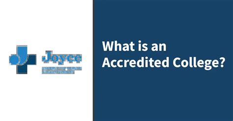 What Is An Accredited College Joyce University