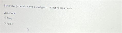 Solved Statistical Generalizations Are A Type Of Inductive