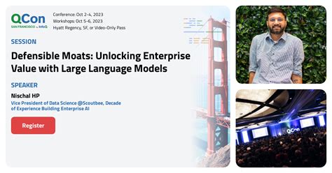 Qcon San Francisco 2023 Defensible Moats Unlocking Enterprise Value