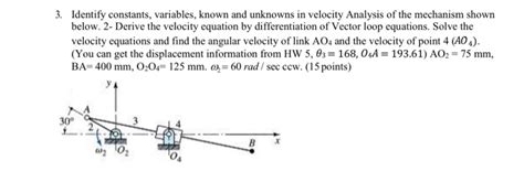 Solved Identify Constants Variables Known And Unknowns Chegg