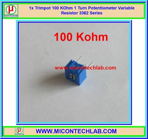 1x Trimpot 100 Kohm 1 Turn Potentiometer Variable Resistor 3362 Series ตัวแทนจำหน่ายไมโคร