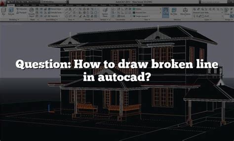 Question How To Draw Broken Line In Autocad