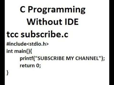 How To Compile And Run C Program Using Notepad Without IDE Setup Tiny C Compiler Tcc
