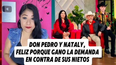 Don Pedro Rivera Y Nataly Feliz Porque Gano La Demanda En Contra De