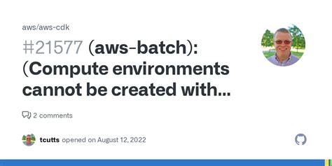 Aws Batch Compute Environments Cannot Be Created With Launch Templates Specifying Network