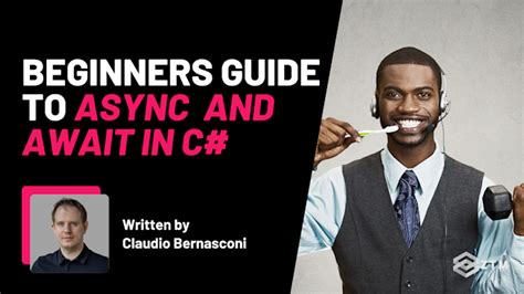 Beginners Guide To Async And Await In C With Code Examples Zero