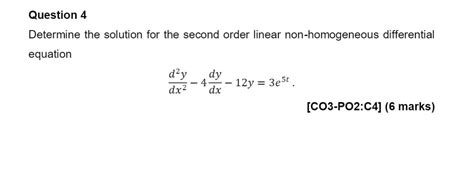 Solved Question 4 Determine The Solution For The Second