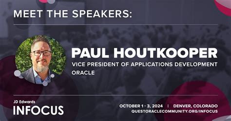 Dont Miss Hearing From Oracles Own Paul Houtkooper At Infocus He Is One Of Many Jd Edwards