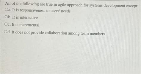 solved all of the following are true in agile approach for