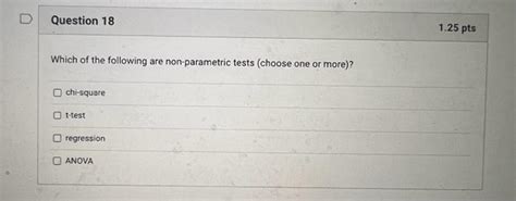 Solved Which Of The Following Are Non Parametric Tests