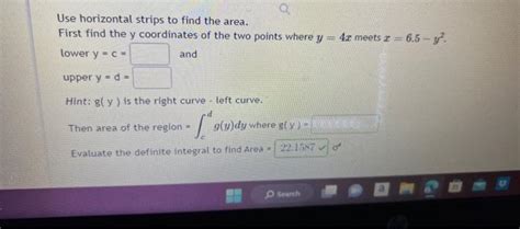 Solved Use Horizontal Strips To Find The Area First Find Chegg Com